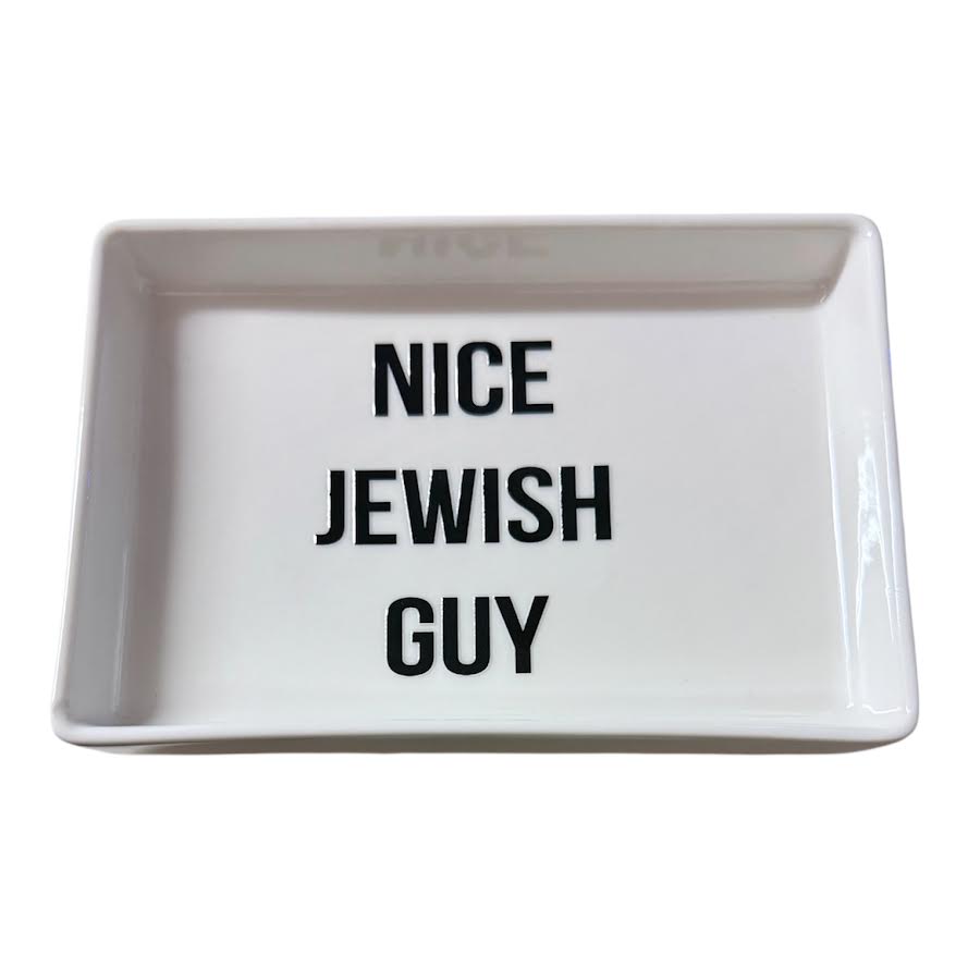NICE JEWISH GUY TRAY – Kitson LA
