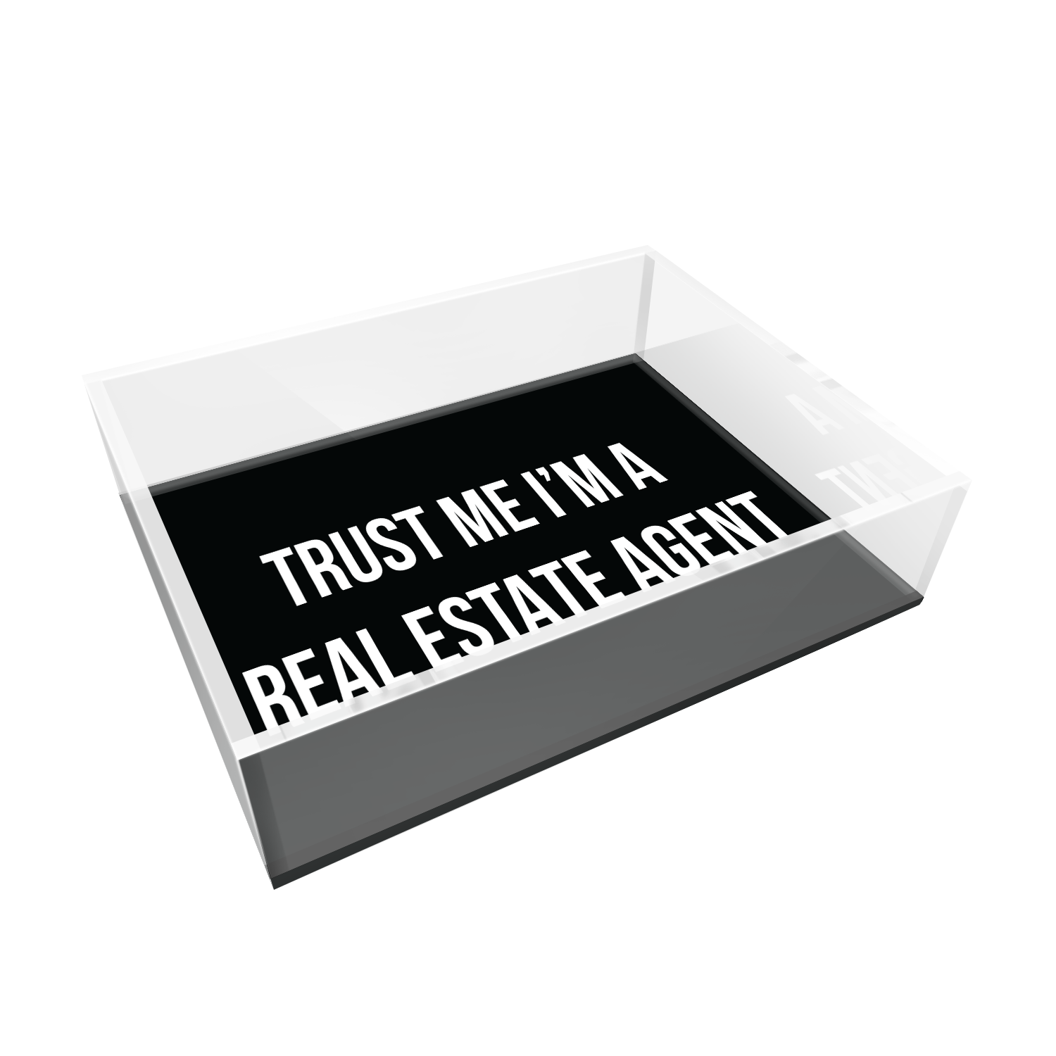 TRUST ME I'M A REAL ESTATE AGENT ACRYLIC TRAY – Kitson LA